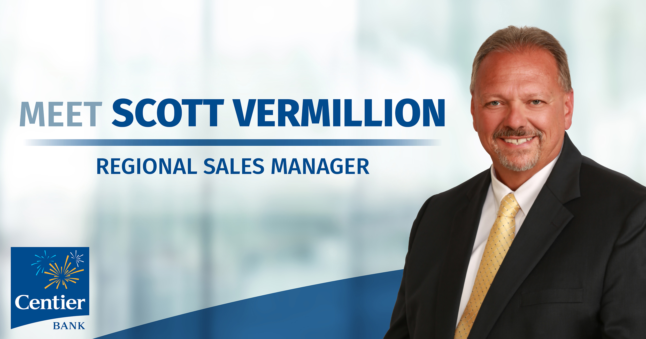Centier Bank Welcomes Scott Vermillion as Northeast Indiana Regional ...